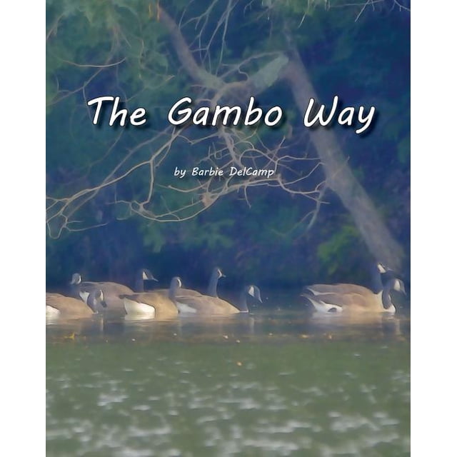The Gambo Way (Paperback) - Walmart Business Supplies