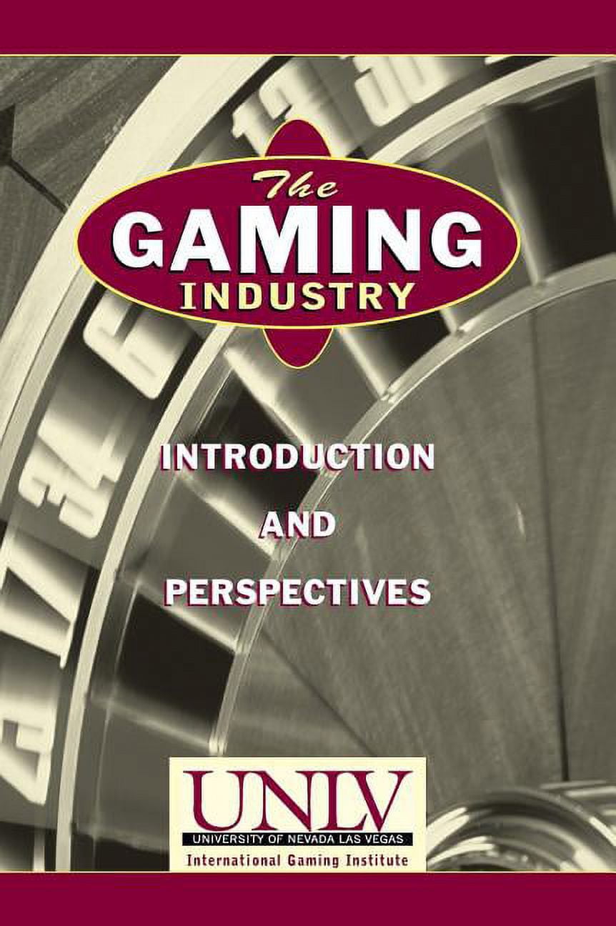 The Gaming Industry: Introduction and Perspectives, (Hardcover ...
