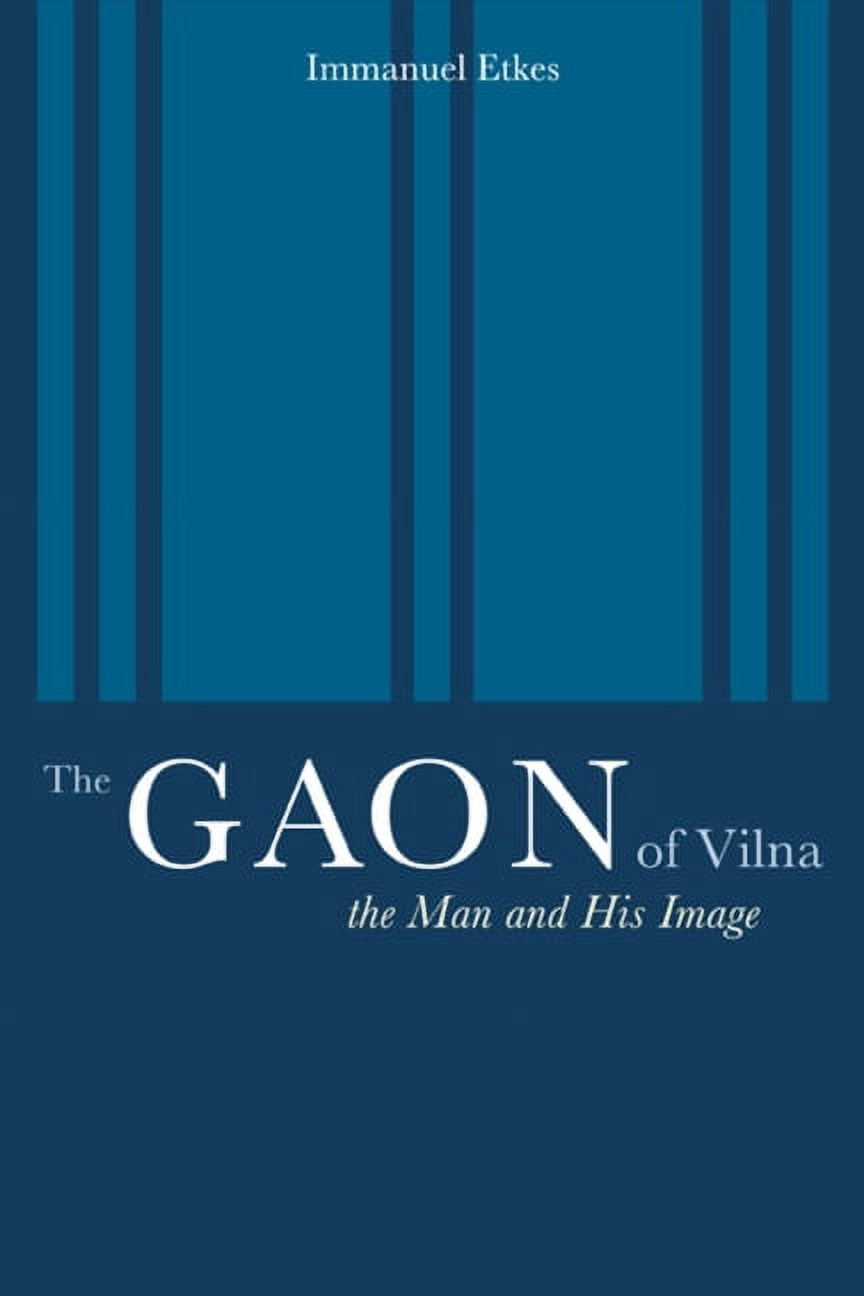 The Gaon of Vilna : The Man and His Image (Edition 1) (Hardcover ...