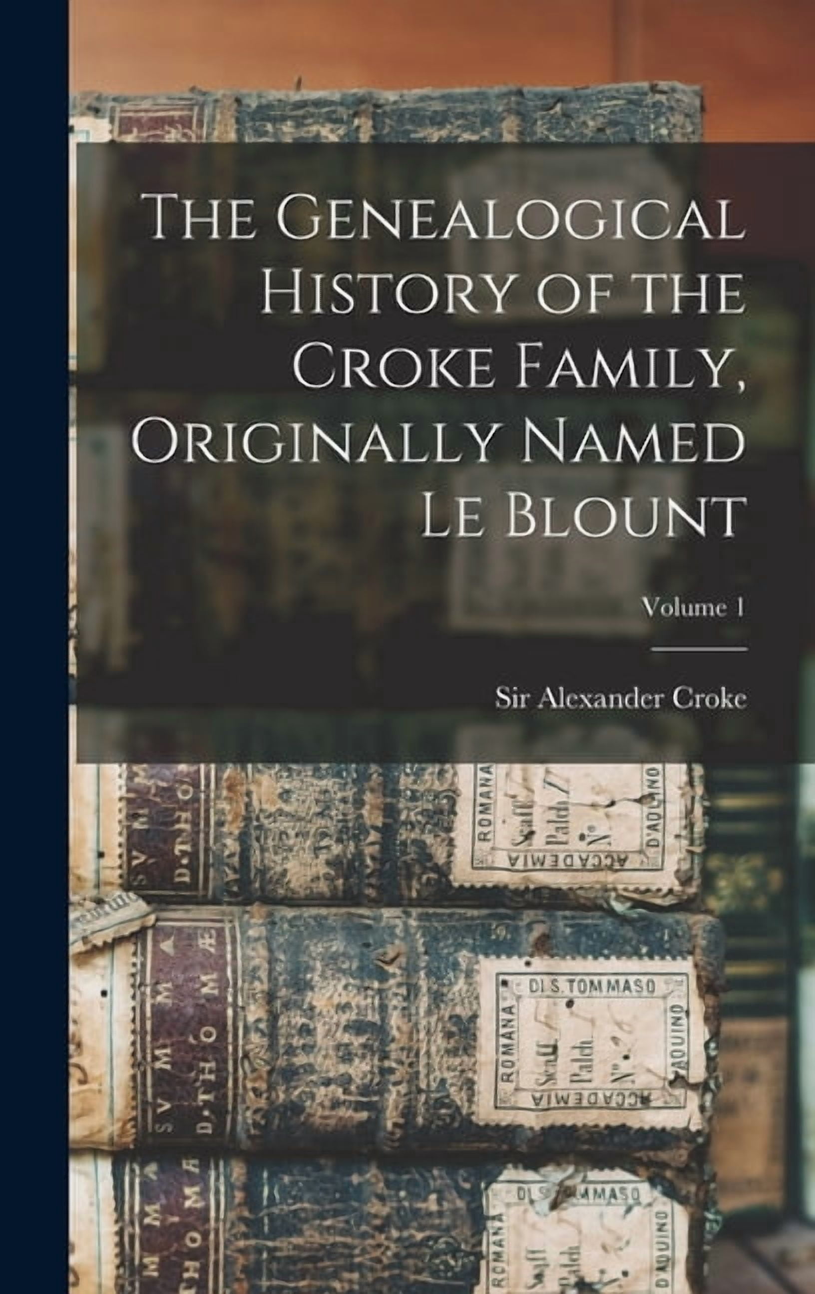 Alexander Croke Books - Walmart.com