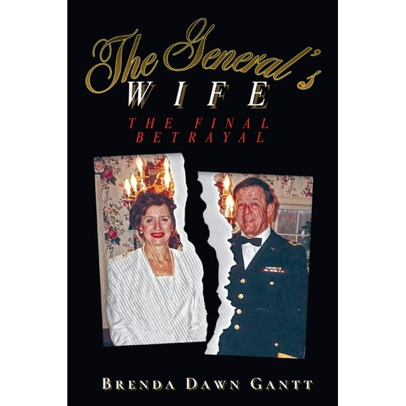 The General's Wife: The Betrayal, (Paperback) - Walmart.com