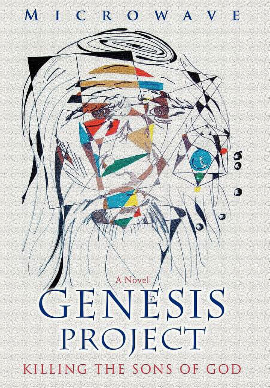 The Genesis Project: Killing the Sons of God (Hardcover) by Microwave ...