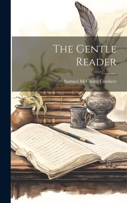 The Gentle Reader (Hardcover) - Walmart.com