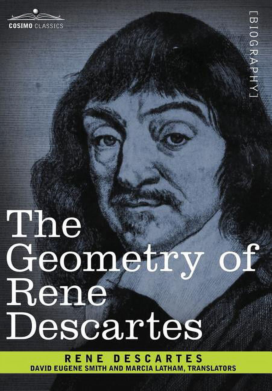 The Geometry of Rene Descartes (Hardcover) - Walmart.com