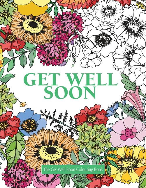 The Get Well Soon Colouring Book, (Paperback) - Walmart.com