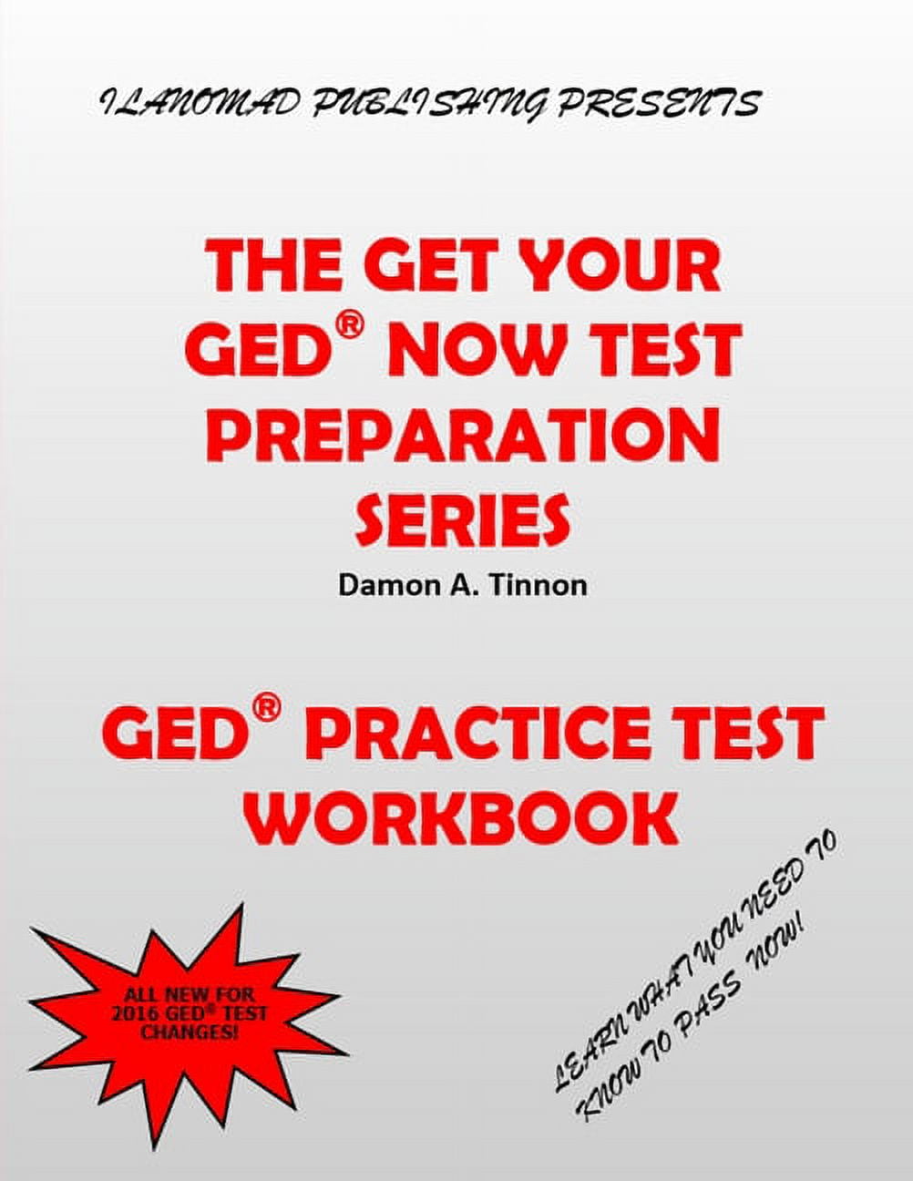 The Get Your GED Now Test Preparation Series: Practice Test Workbook ...