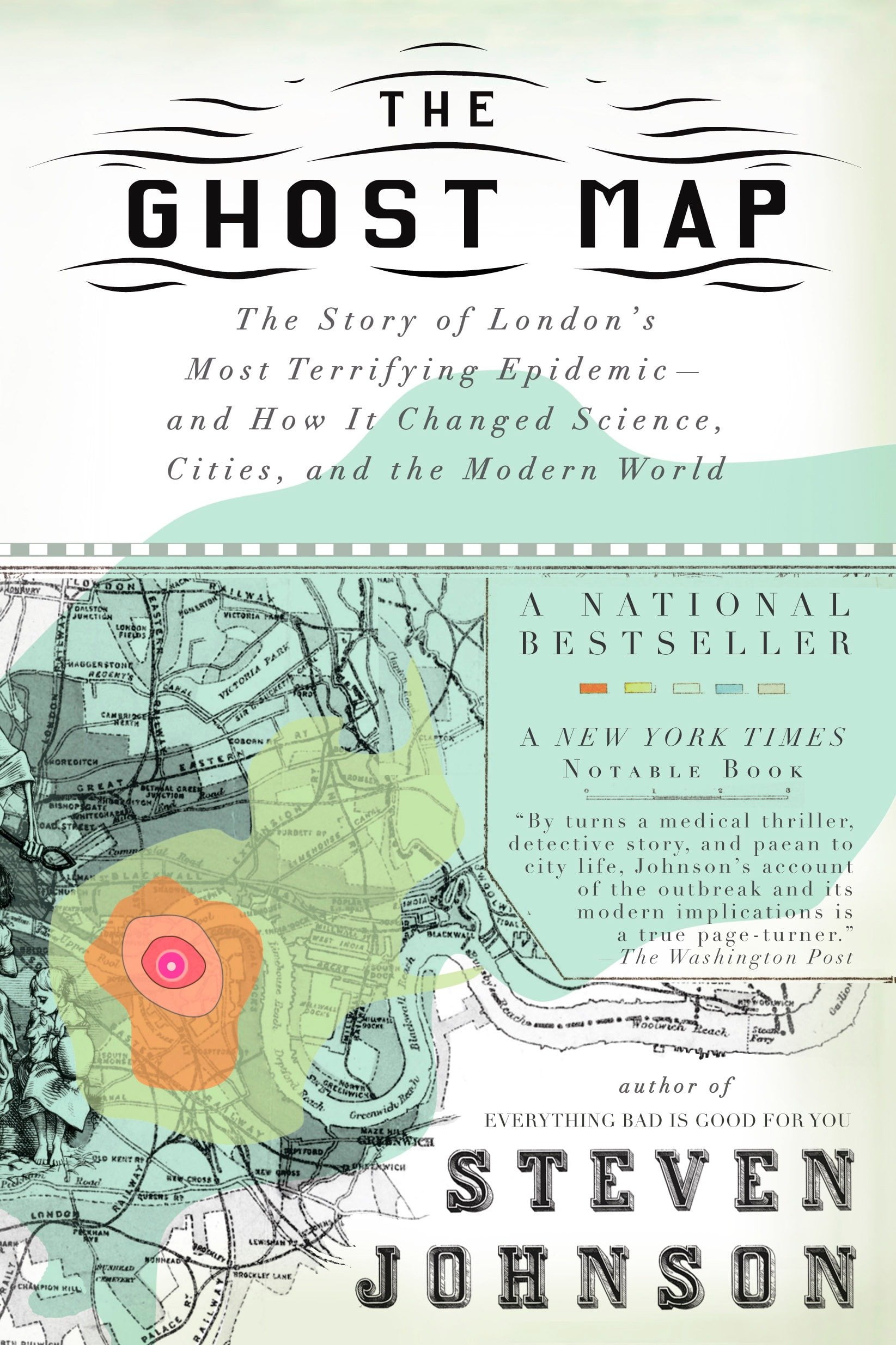 The Ghost Map : The Story of London's Most Terrifying Epidemic--and How ...