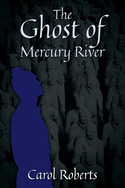 The Ghost of Mercury River, (Paperback) - Walmart.com