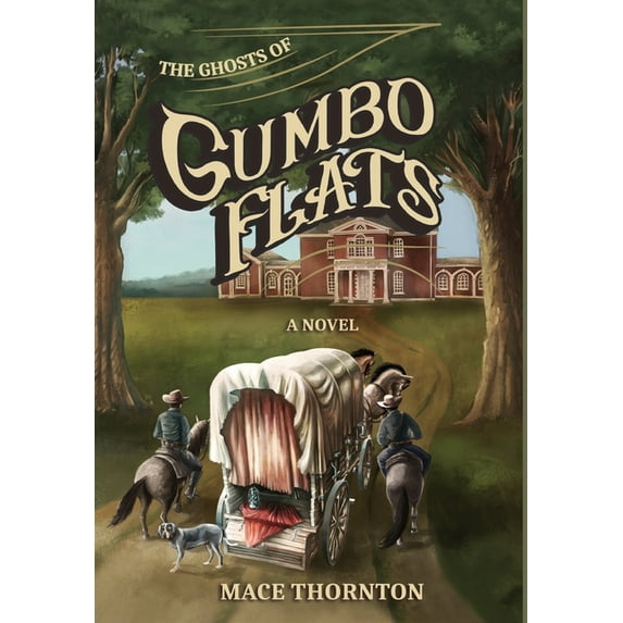 The Ghosts of Gumbo Flats, (Hardcover) - Walmart.com