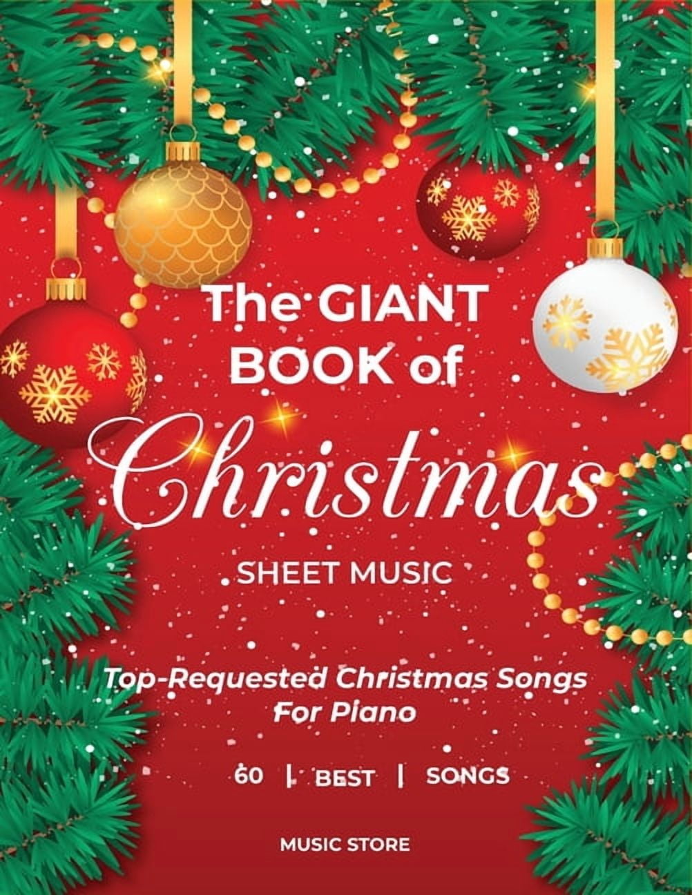 The Giant Book Of Christmas Sheet Music Top-Requested Christmas Songs ...