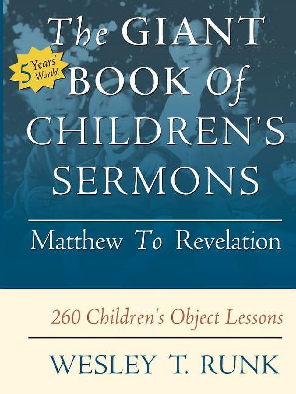 The Giant Book of Children's Sermons (Paperback) - Walmart.com