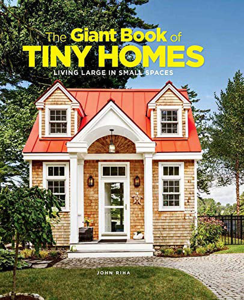 Pre-Owned The Giant Book of Tiny Homes: Living Large in Small Spaces ...