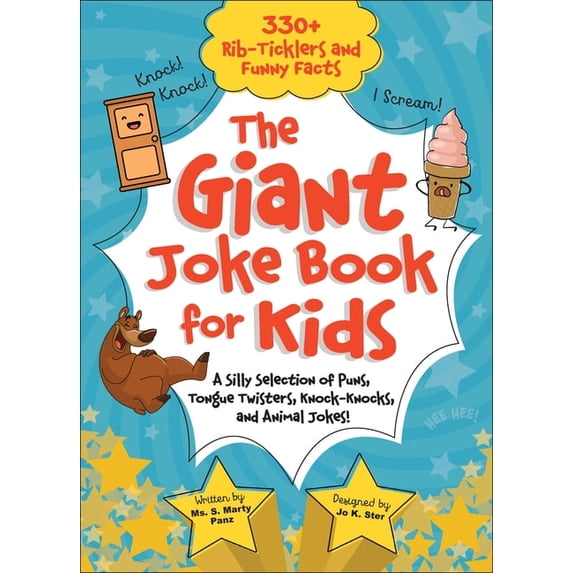 The Giant Joke Book for Kids: A Silly Selection of Puns, Tongue ...