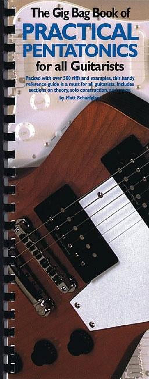 The Gig Bag Book of Practical Pentatonics for All Guitarists - Walmart.com