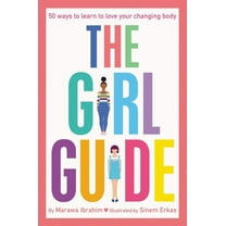 Celebrate Your Body (and Its Changes, Too!): The Ultimate Puberty Book ...