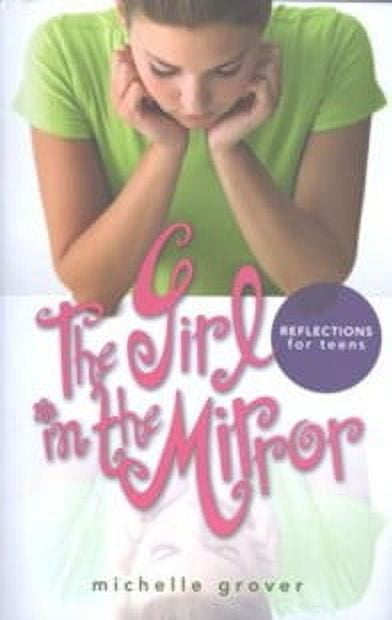 The Girl in the Mirror (Paperback) by Michelle Grover - Walmart.com