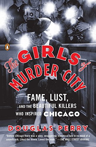 Pre-Owned The Girls of Murder City: Fame, Lust, and the Beautiful ...