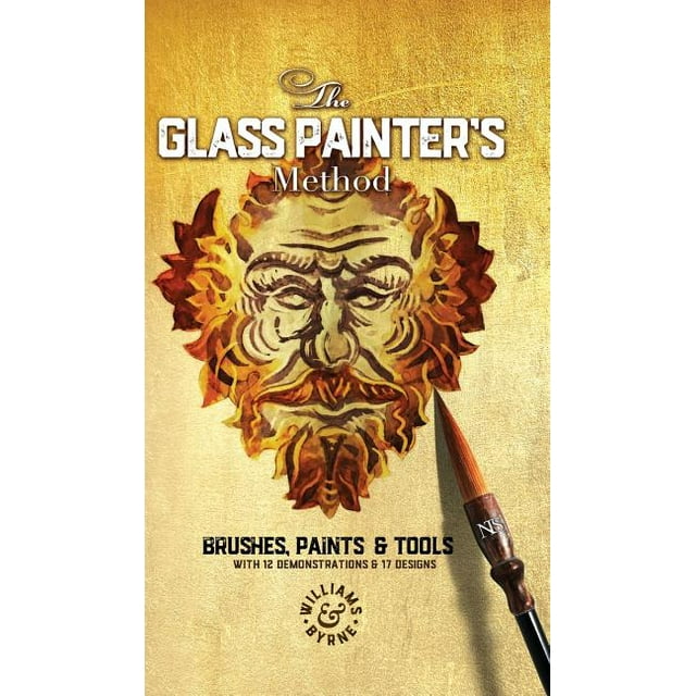 The Glass Painter's Method: Brushes, Paints & Tools -- Williams ... The Glass Painter's Method: Brushes, Paints & Tools -- Williams ...