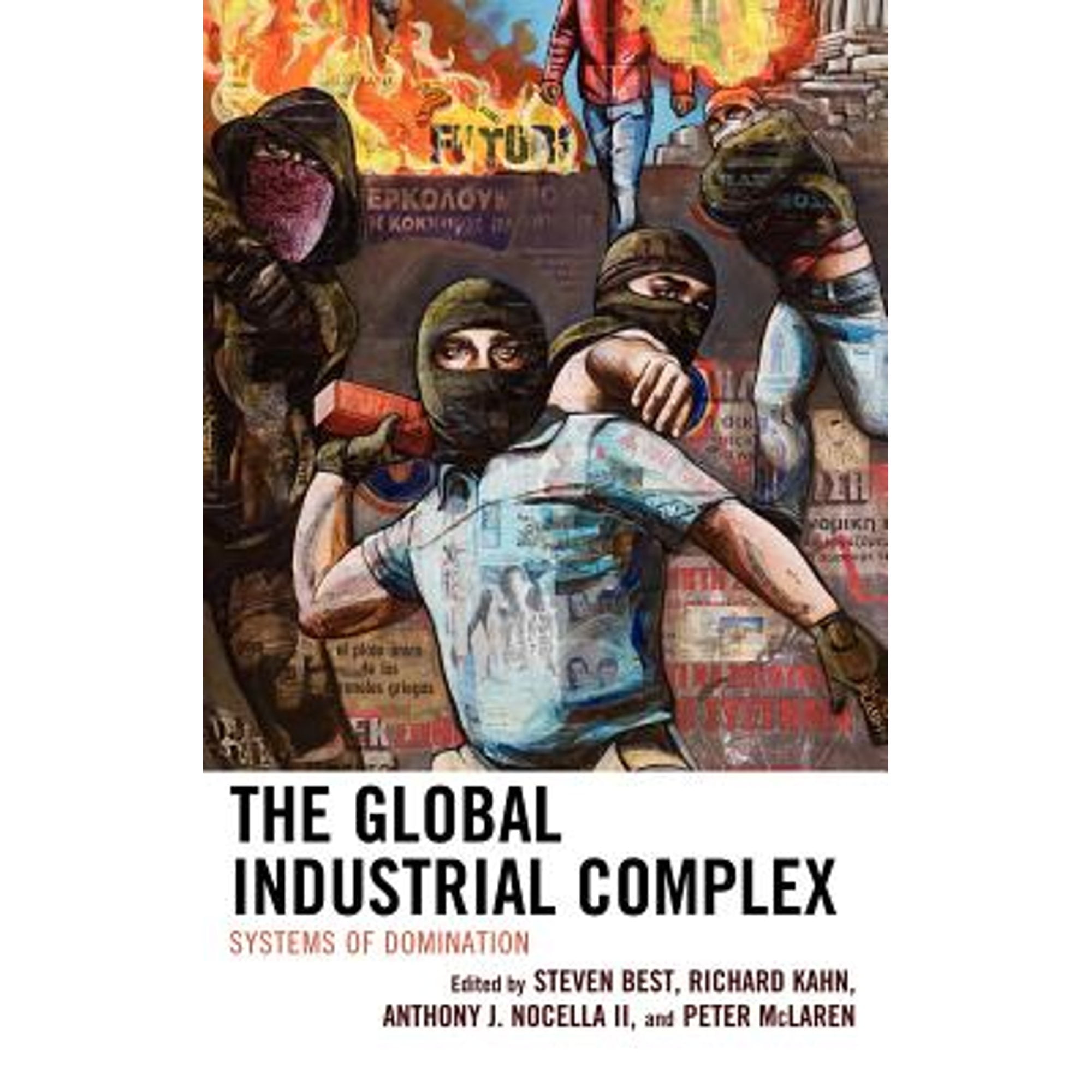 Pre-Owned The Global Industrial Complex: Systems of Domination ...
