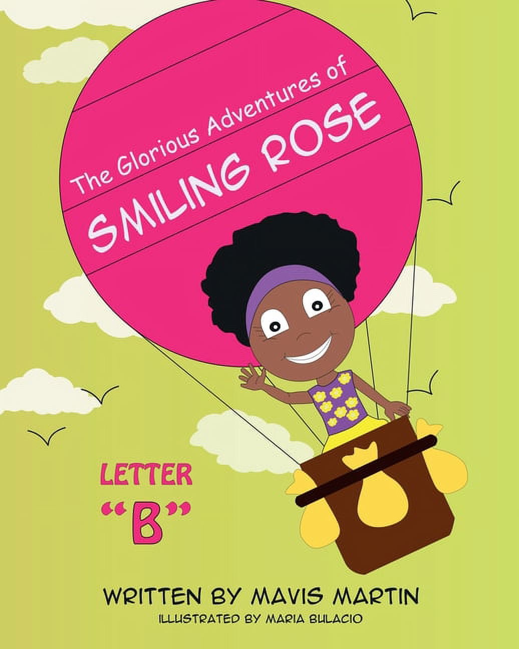 The Glorious Adventures of Smiling Rose Letter "B" - Walmart.com