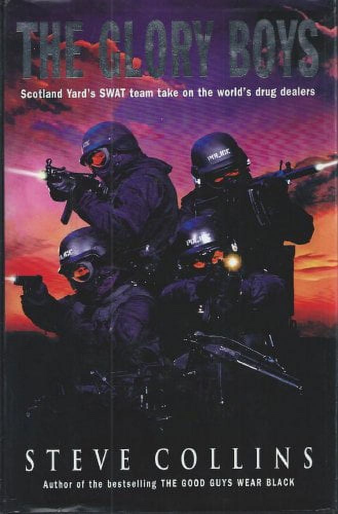 Pre-Owned The Glory Boys: True-life Adventures of Scotland Yard's SWAT ...