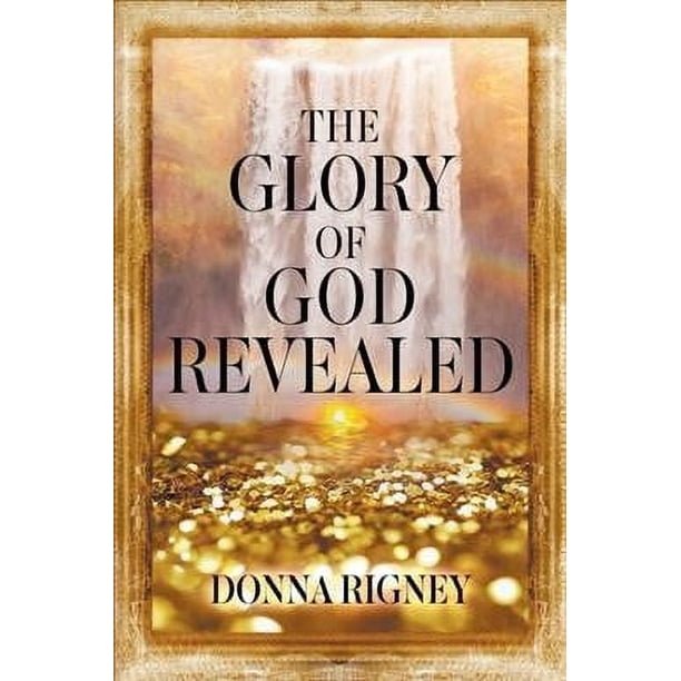 The Glory of God Revealed (Paperback) - Walmart Business Supplies