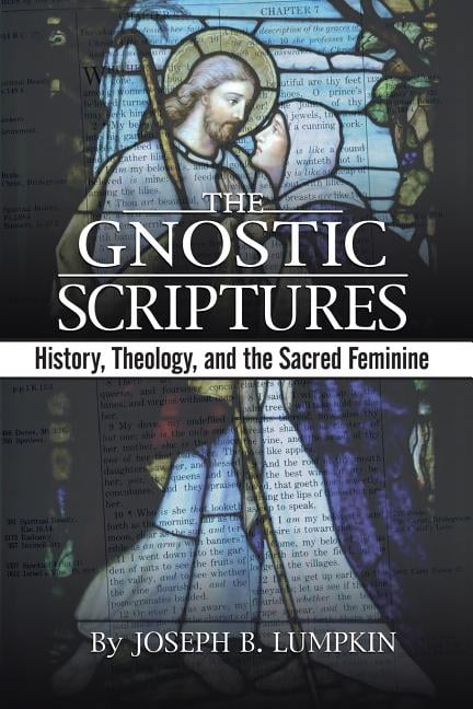 The Gnostic Scriptures (Paperback) - Walmart.com