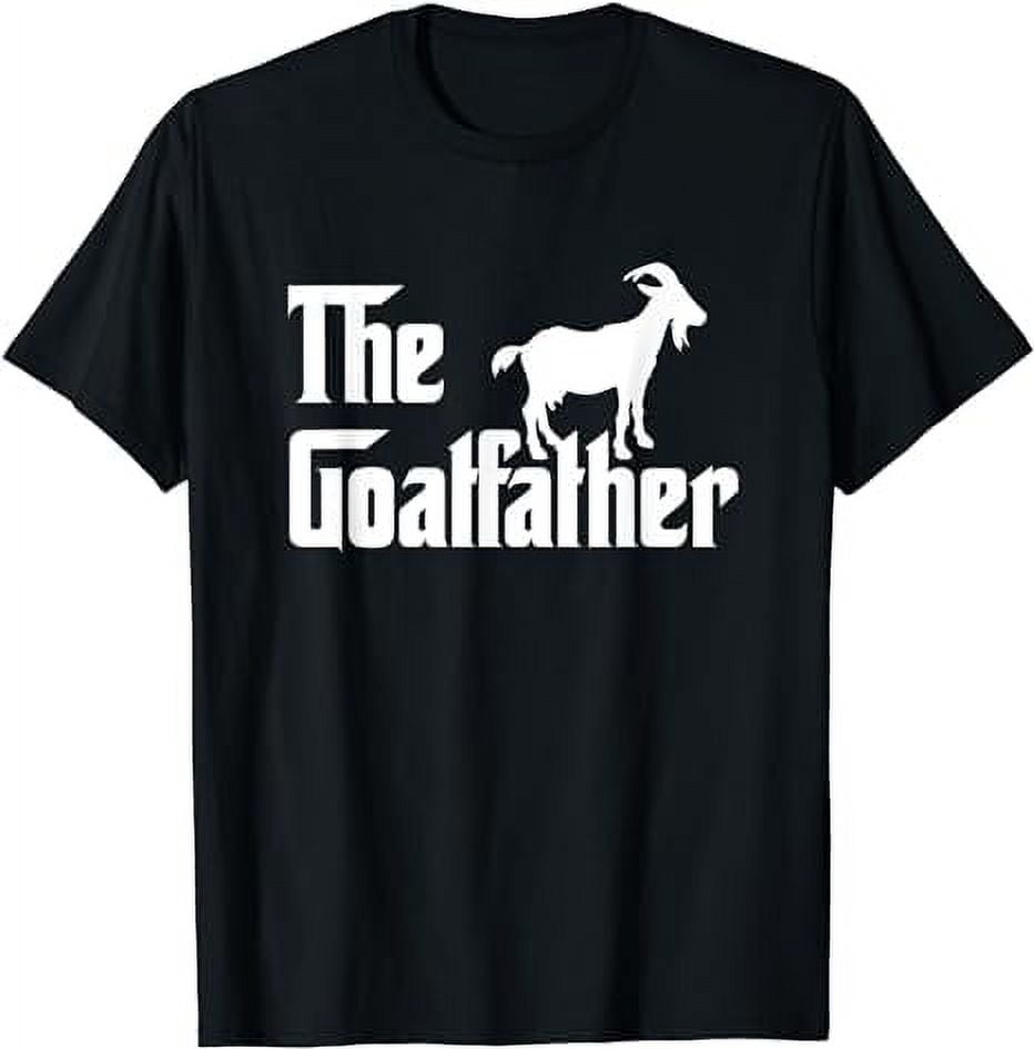 The Goatfather Funny Goat Father Lover T-Shirt Gift - Walmart.com