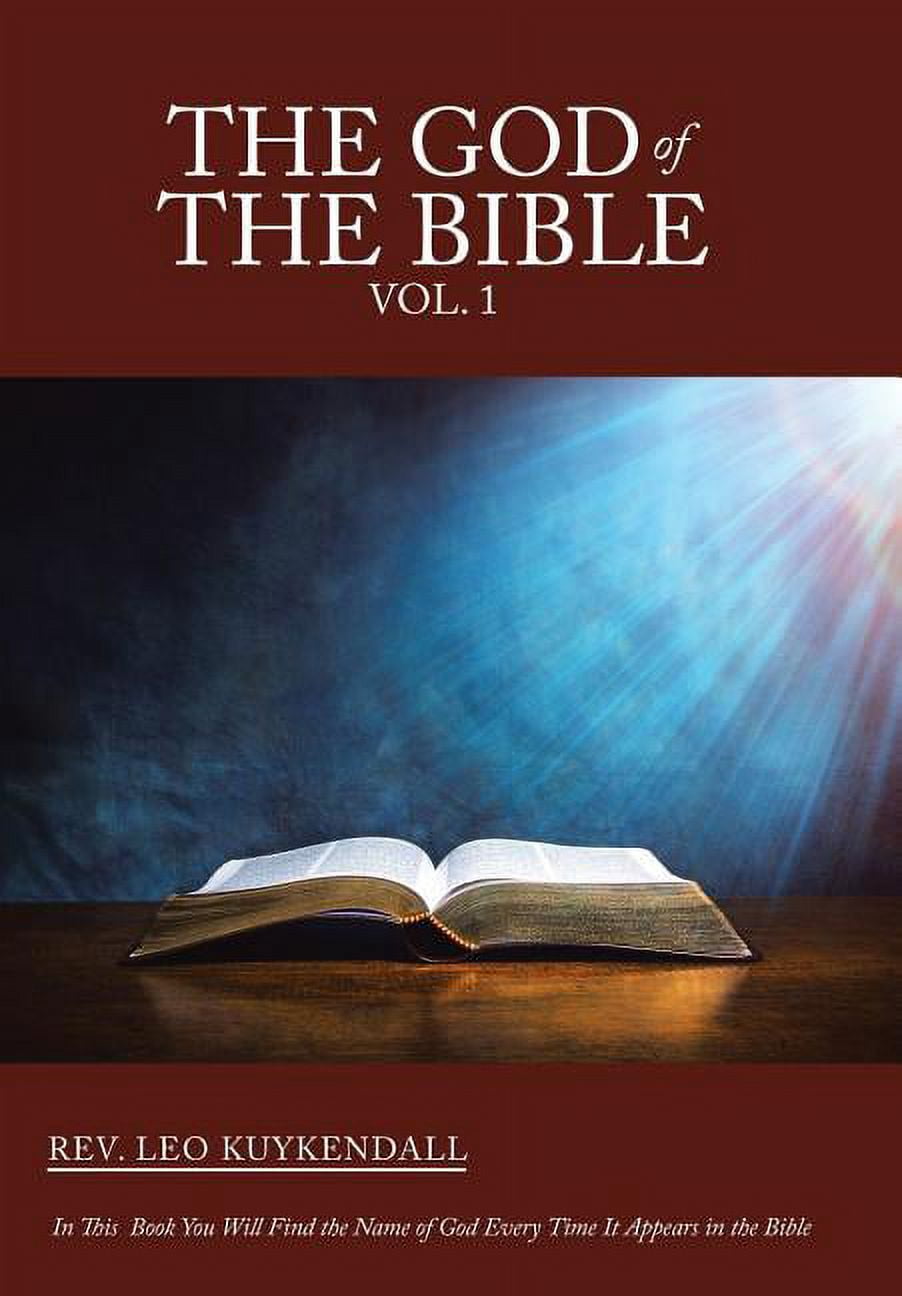 The God of the Bible Vol. 1: In This Book You Will Find the Name of God ...