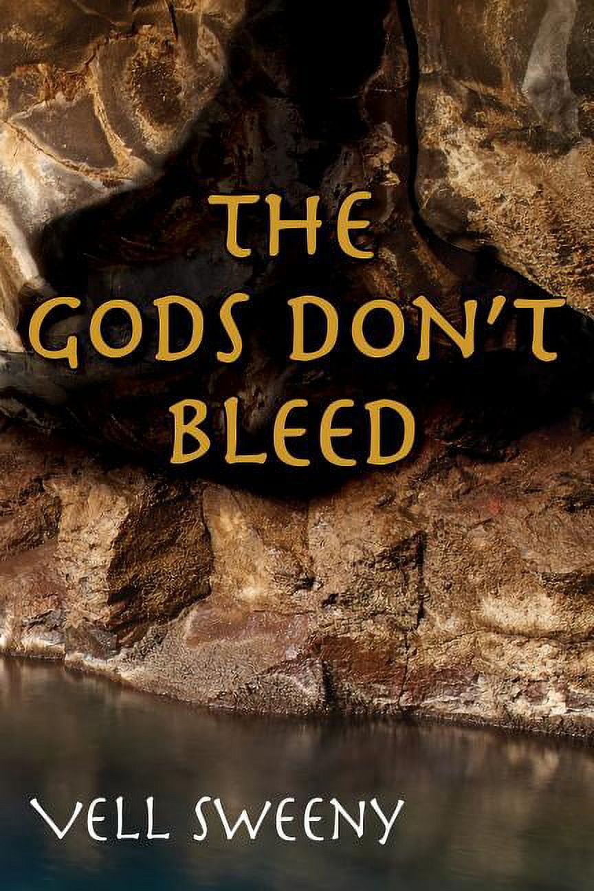 The Gods Don't Bleed (Paperback) - Walmart.com