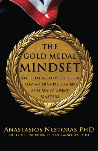 Pre-Owned The Gold Medal Mindset: Steps to Achieve Success From an ...