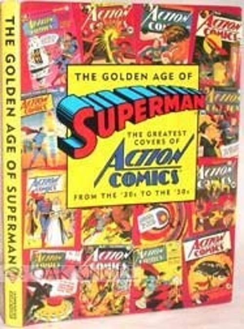 Pre-Owned The Golden Age of Superman: The Greatest Covers of Action ...