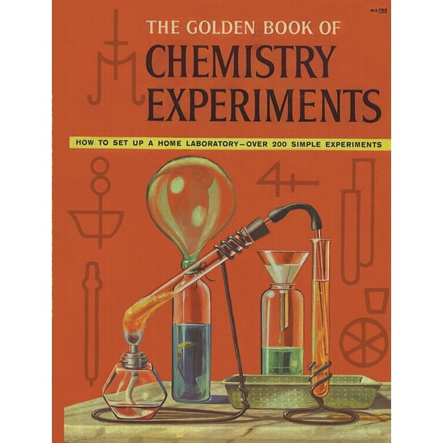 The Golden Book of Chemistry Experiments, (Paperback) - Walmart.com