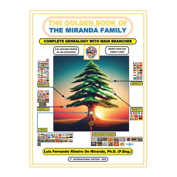 The Golden Book of the Miranda Family: Complete Genealogy with Main ...