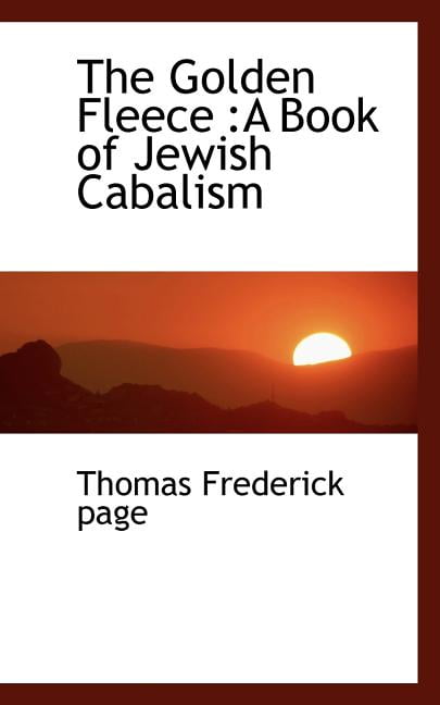 The Golden Fleece: A Book of Jewish Cabalism (Paperback) - Walmart.com