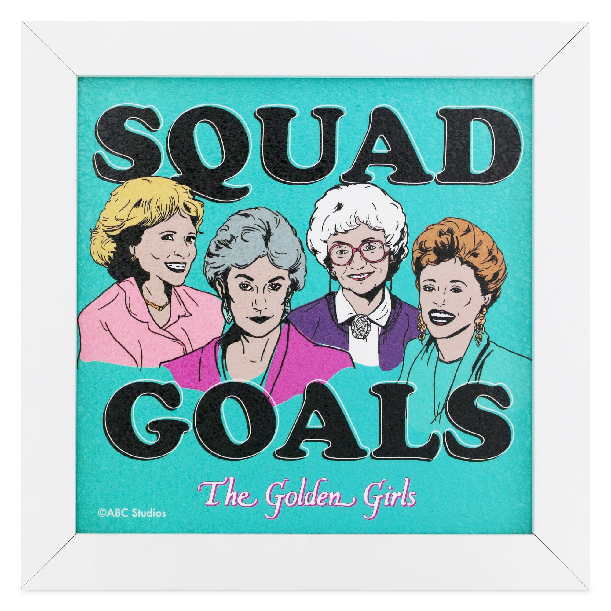 The Golden Girls Squad Goals Group Gel Coat 6" x 6" Framed MDF Modern ...