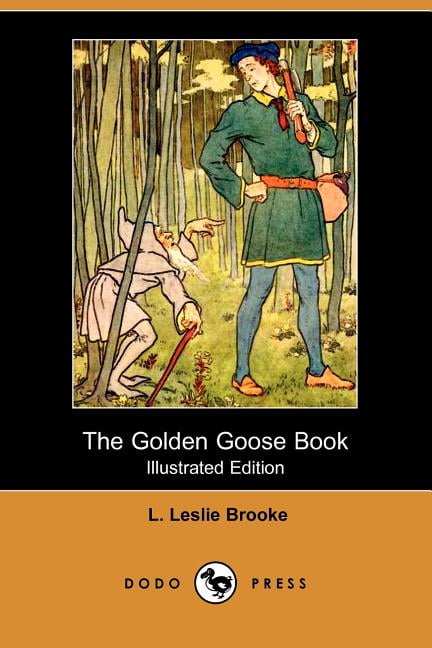 The Golden Goose Book (Illustrated Edition) (Dodo Press) (Paperback ...