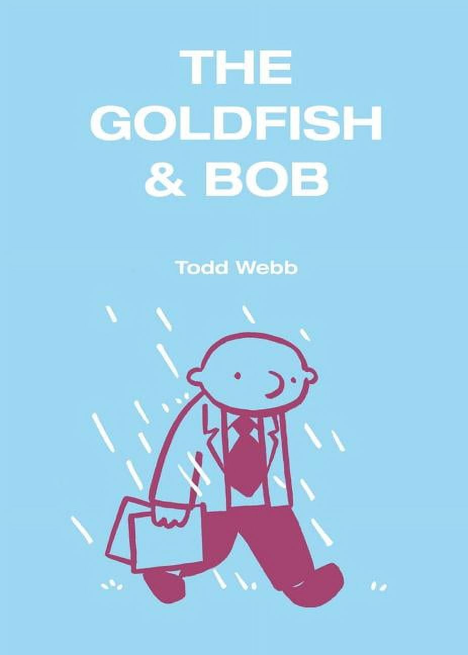 The Goldfish & Bob, (Paperback) - Walmart.com