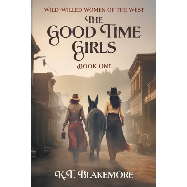 The Good Time Girls, (Paperback) - Walmart.com