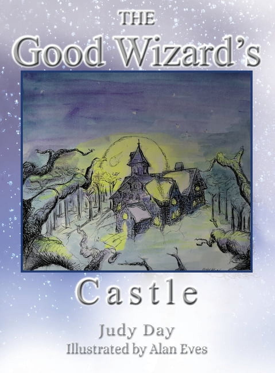 The Good Wizard's Castle (Hardcover) - Walmart.com