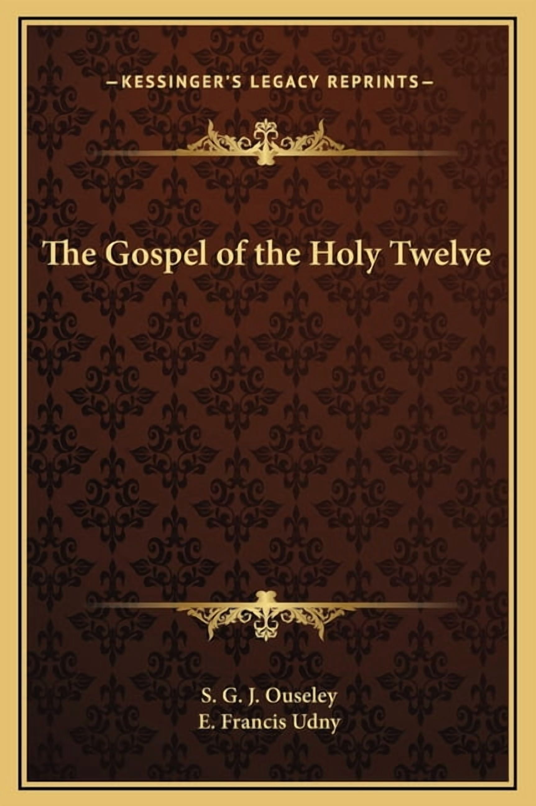 The Gospel of the Holy Twelve (Hardcover) - Walmart Business Supplies