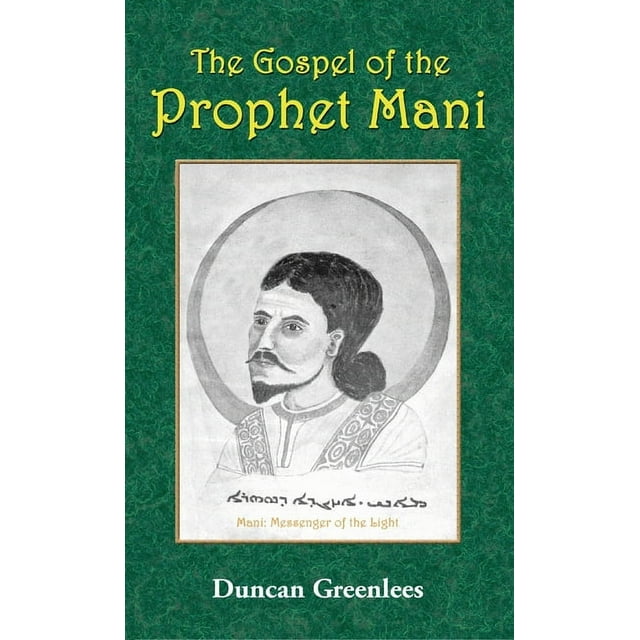 The Gospel of the Prophet Mani, (Hardcover) - Walmart.com