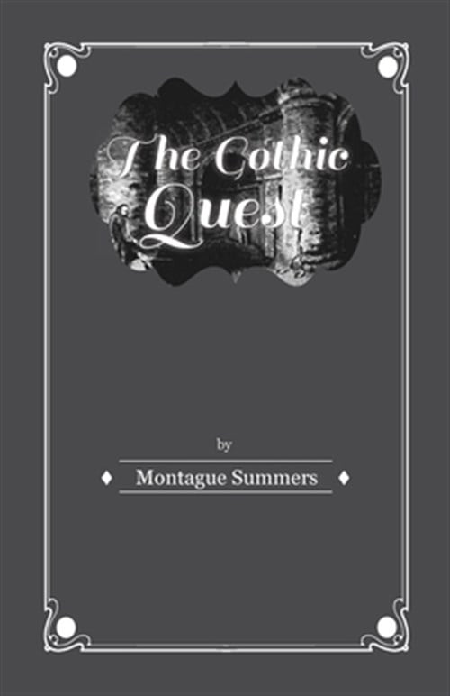 The Gothic Quest - A History of the Gothic Novel - Walmart.com