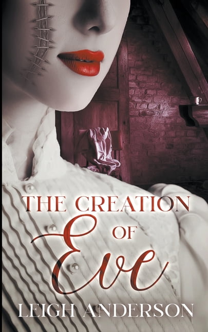 The Gothica Collection The Creation of Eve, Book 3, (Paperback ...