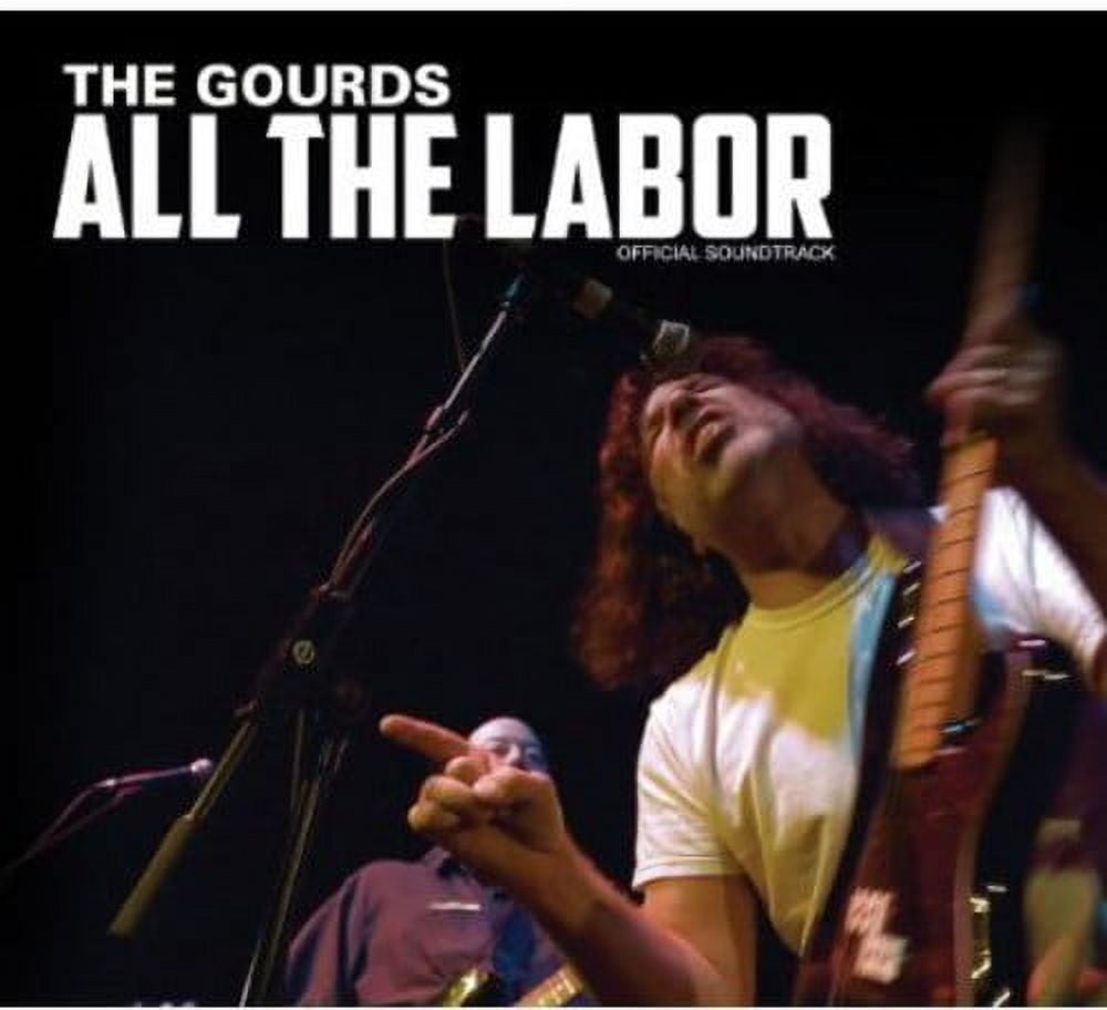 The Gourds - All the Labor: The Story of the Gourds - Rock - CD ...