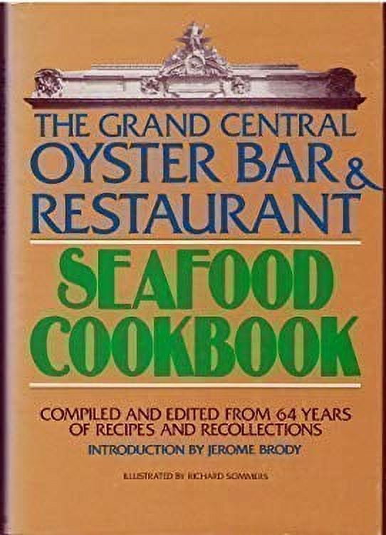 Pre-Owned The Grand Central Oyster Bar & Restaurant Seafood Cookbook ...