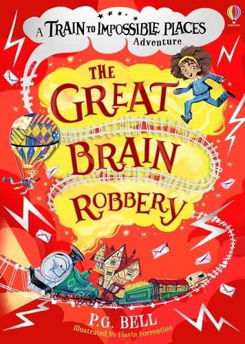 Pre-Owned The Great Brain Robbery (The Train to Impossible Places #2 ...