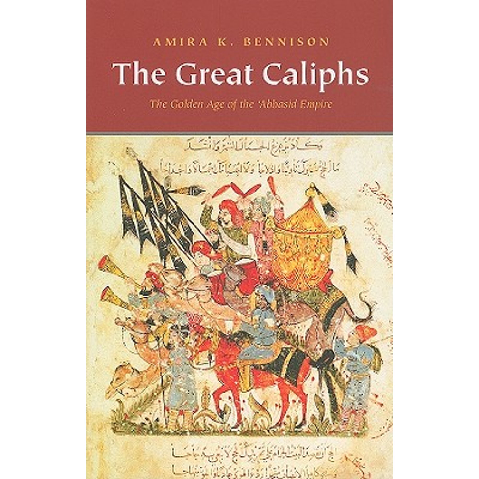 Pre-Owned The Great Caliphs: Golden Age of the 'Abbasid Empire ...