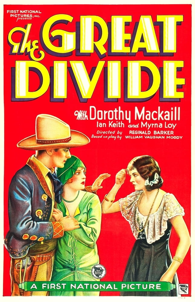 The Great Divide Us Poster Art From Left: Ian Keith Dorothy Mackaill ...