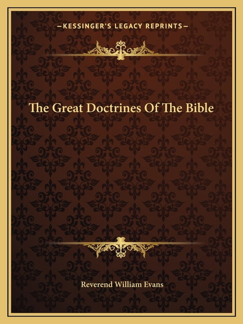 The Great Doctrines Of The Bible (Paperback) - Walmart.com